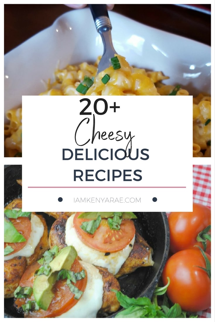 20+ of The Most Deliciously Amazing Cheesy Recipes