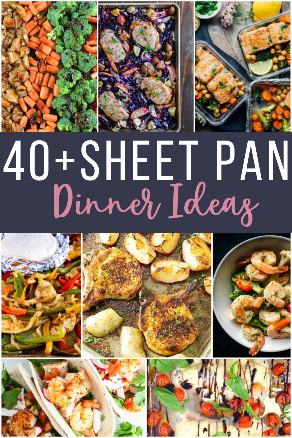 More Than 40 Simple + Easy Sheet Pan Dinner Ideas